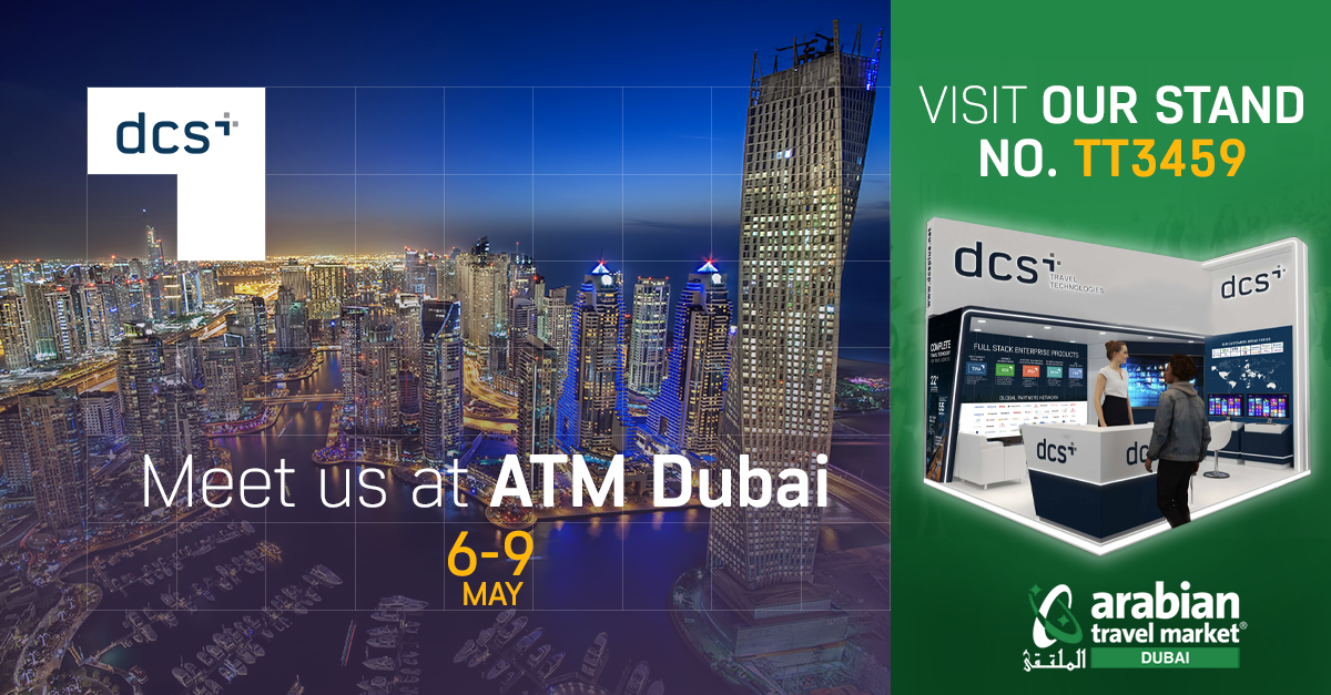dcs plus | Let's talk travel at ATM Dubai 2024!